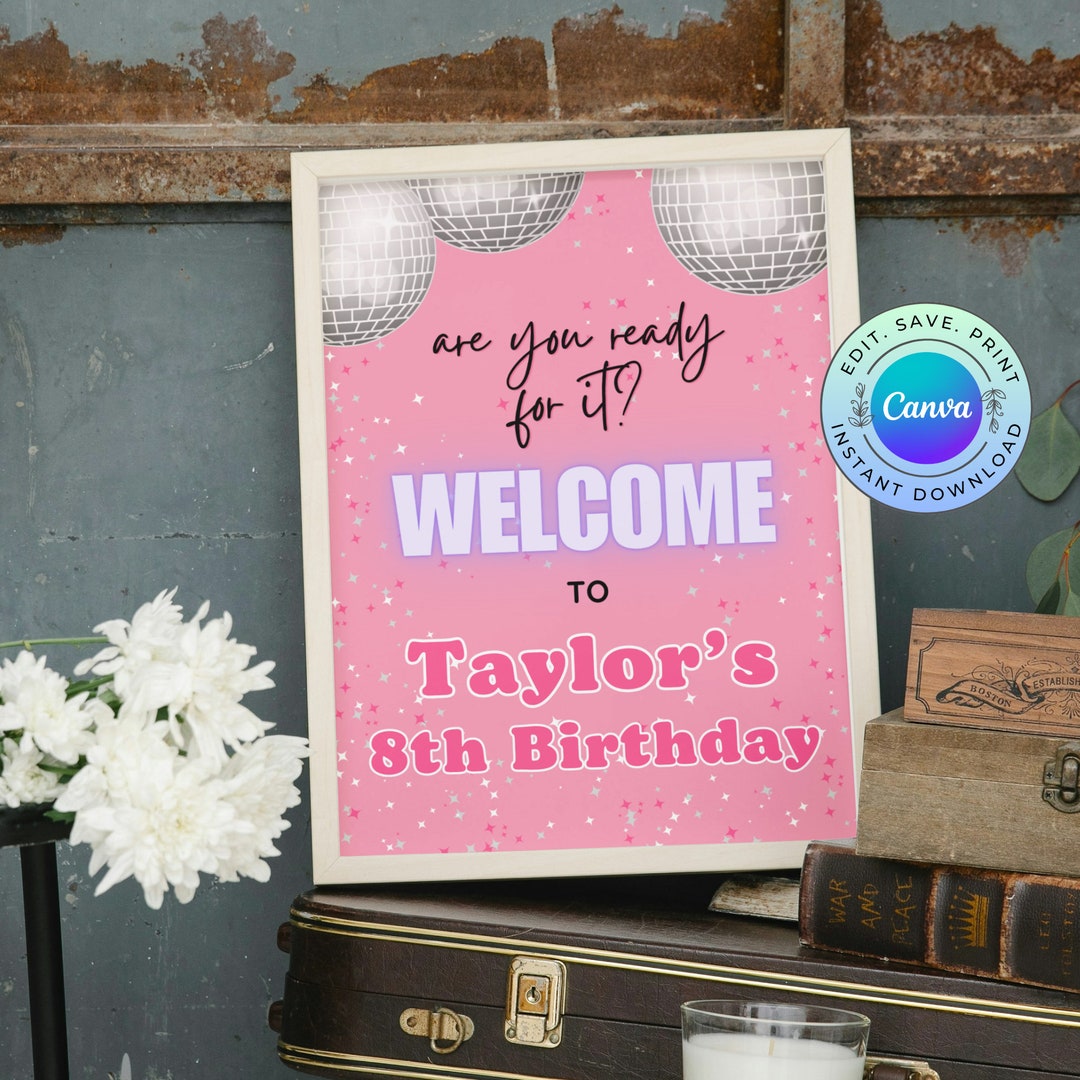 Editable Swiftie Birthday Welcome Sign, Printable Swiftie Party Sign ...