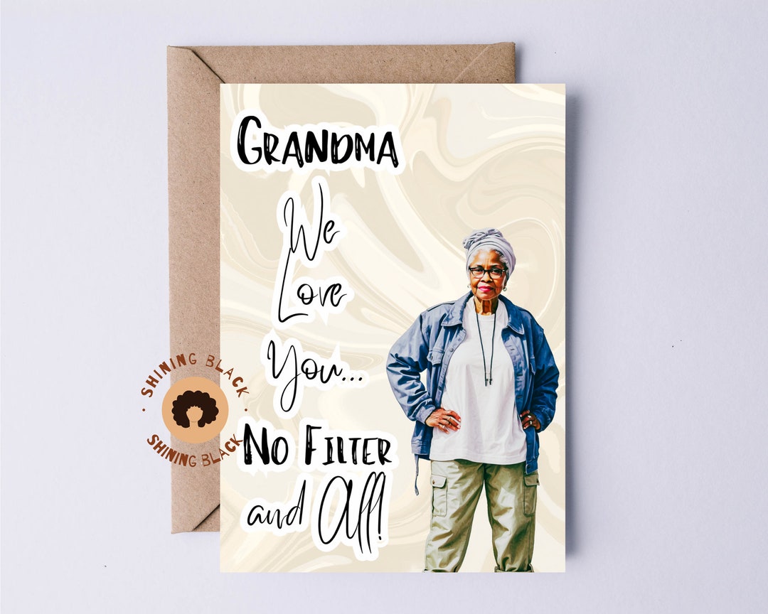 Black Grandma Birthday Card, Black Humour Cards, We Love You Black ...