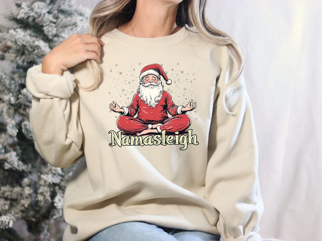 Namasleigh Funny Yoga Pose Santa Claus Sweatshirt. Zen Santa Cozy Xmas ...