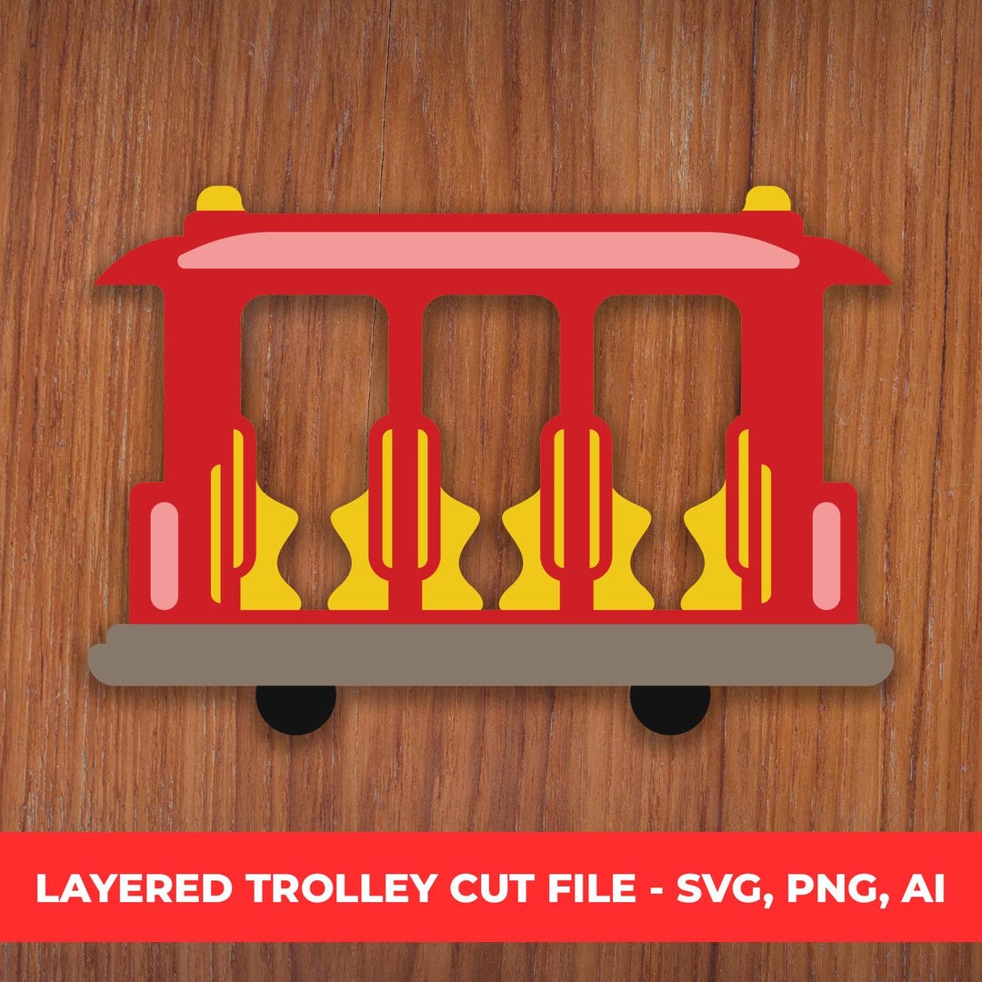 Layered Trolley SVG File Inspired by Daniel Tiger Cricut Party Cut File ...