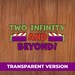 Two Infinity and Beyond - Toy Story PNG (digital Download) - Etsy