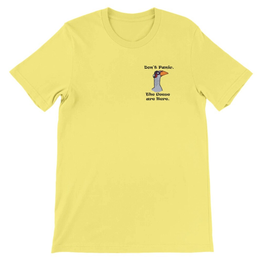 The Geese Are Here Premium Crewneck T-shirt - Etsy