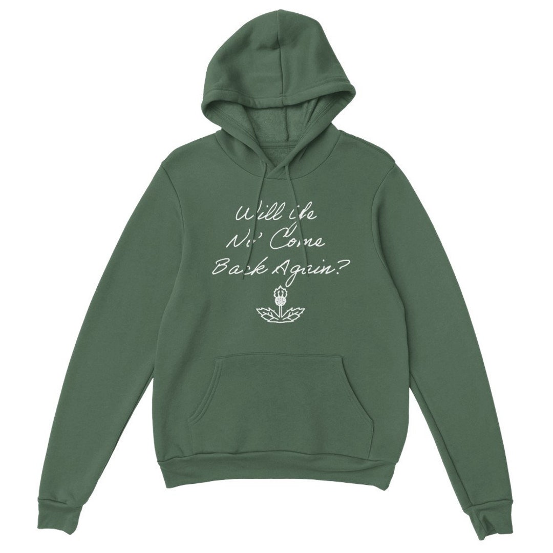 Will Ye No' Come Back Again Pullover Jacobite Hoodie - Etsy