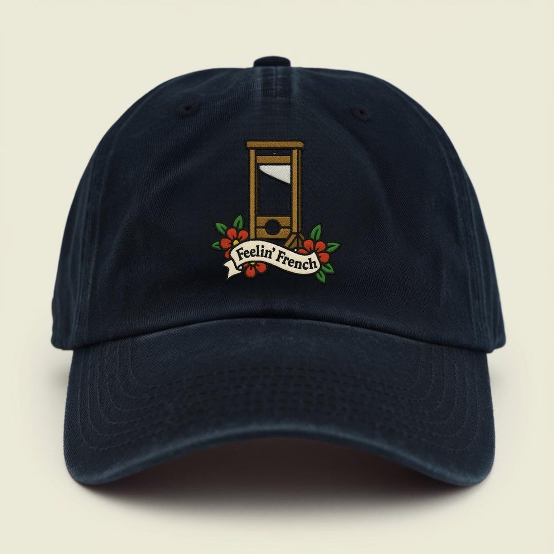 Embroidered Feelin French Guillotine Pigment Dyed Hat, Anti Capitalism ...