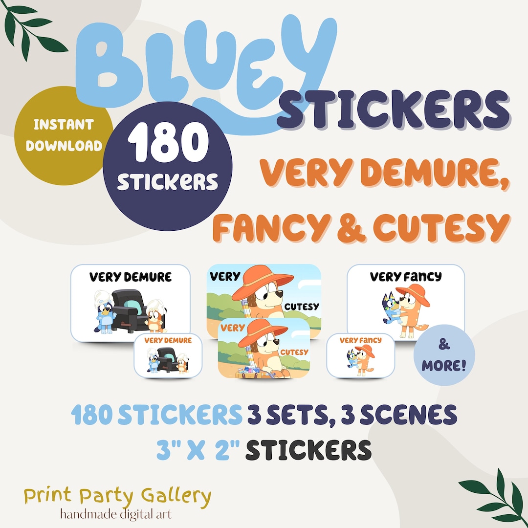180 Bluey Stickers Value Pack - Very DEMURE, CUTESY & FANCY | 3 Scenes ...