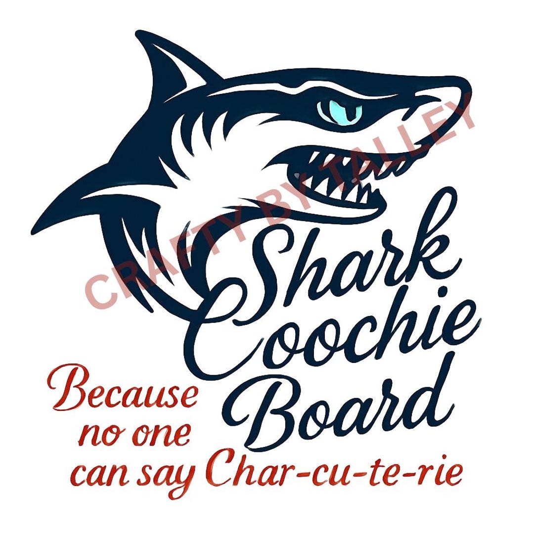 Shark Coochie Board Digital Download | Funny Charcuterie Sign ...