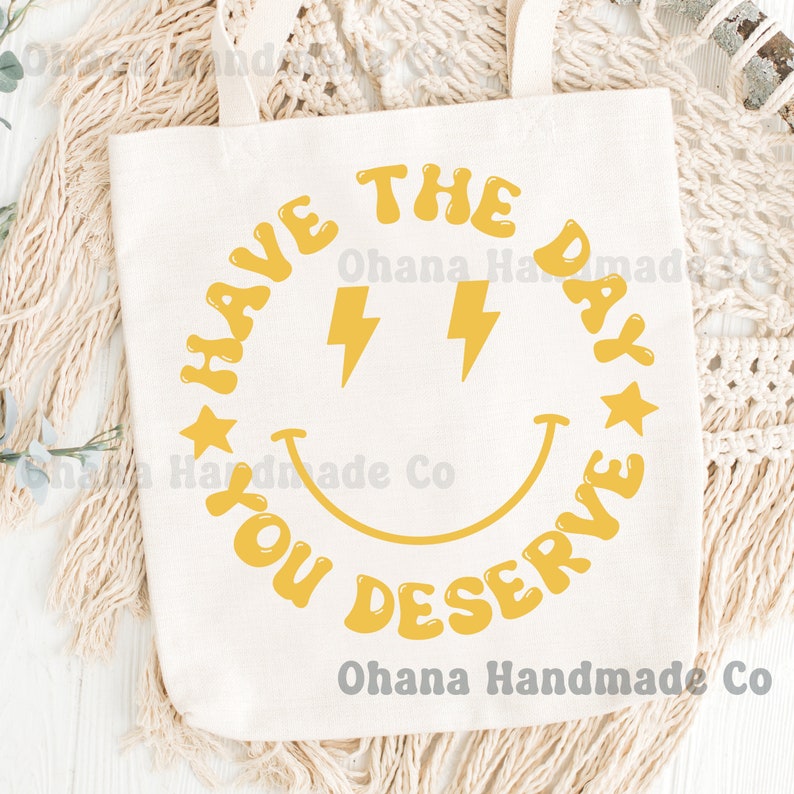 Have the Day You Deserve PNG Smiley Face PNG Happy Face PNG Sarcastic ...
