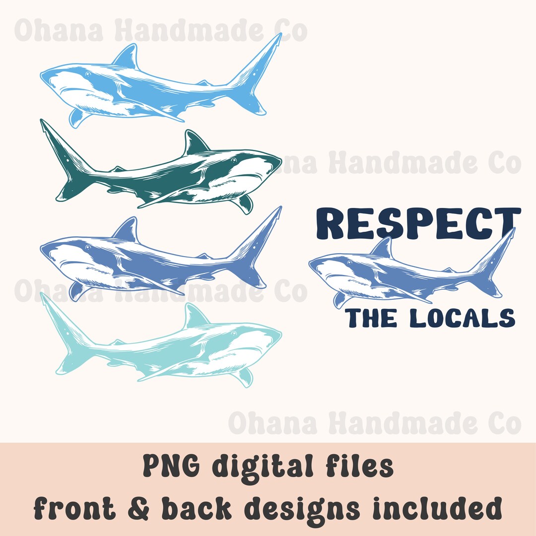 Respect the Locals Shark PNG Ocean Conservation Hawaiian Beach PNG ...