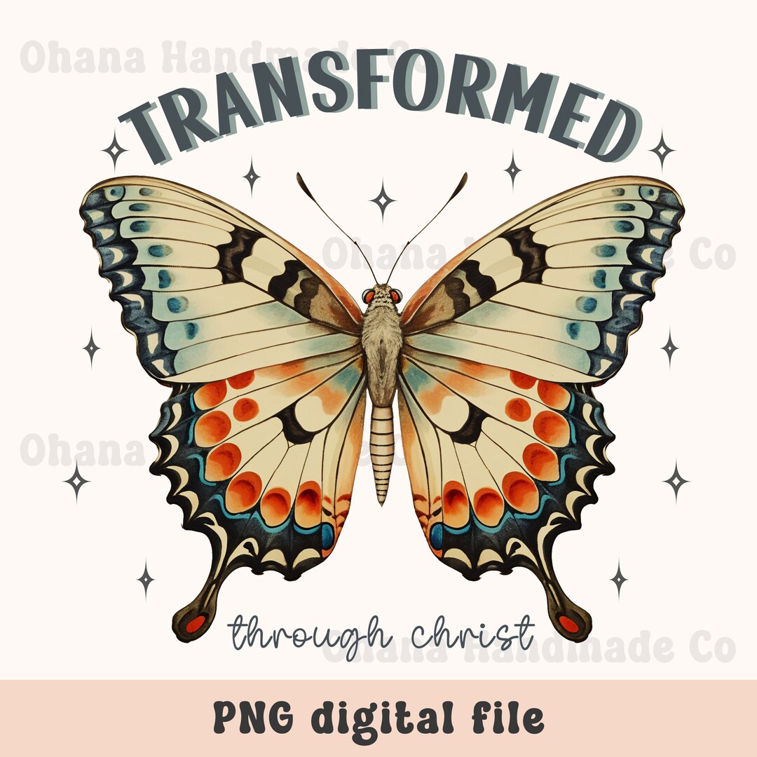Transformed Through Christ PNG Butterfly PNG Christian PNG Bible Verse ...