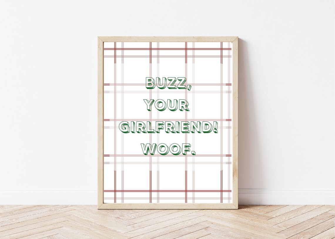 Buzz, Your Girlfriend! Woof PRINTABLE - Etsy