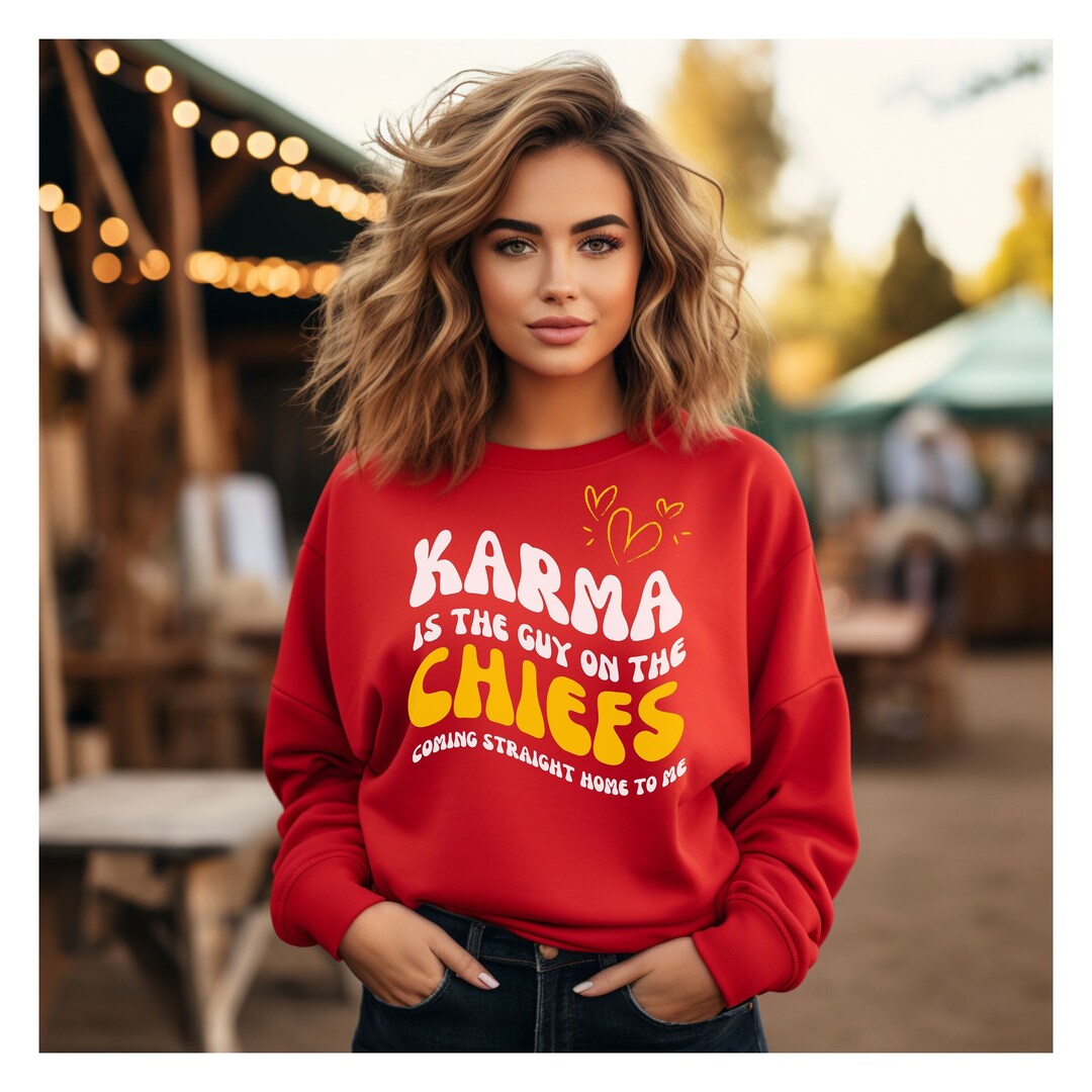 Karma is the Guy on the Chiefs Unisex Sweatshirt, Swiftie Sweatshirt ...