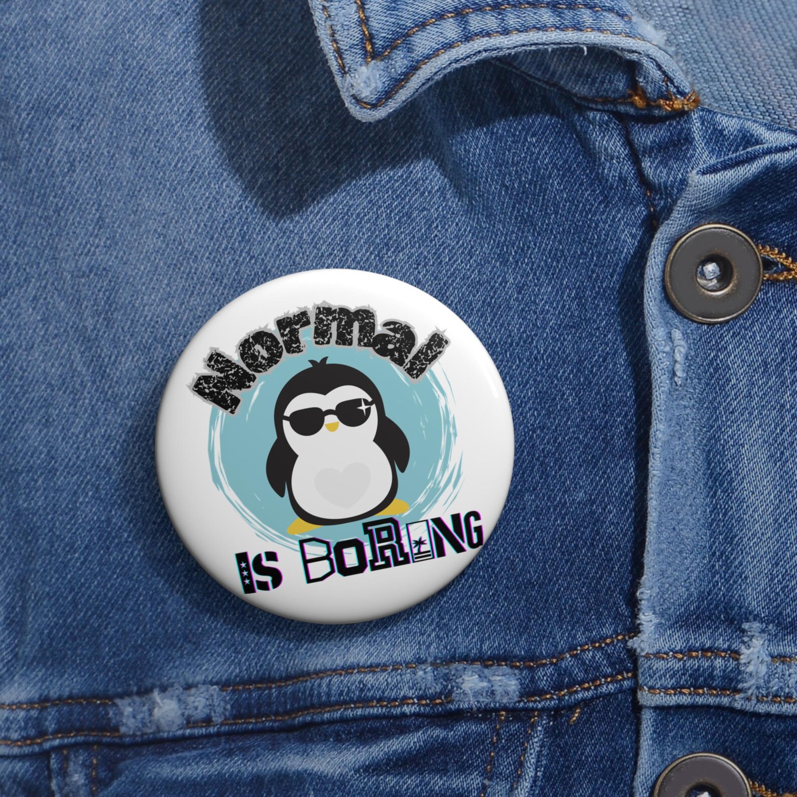 Cool Penguin Pin: "normal is Boring" Novelty Gift - Etsy