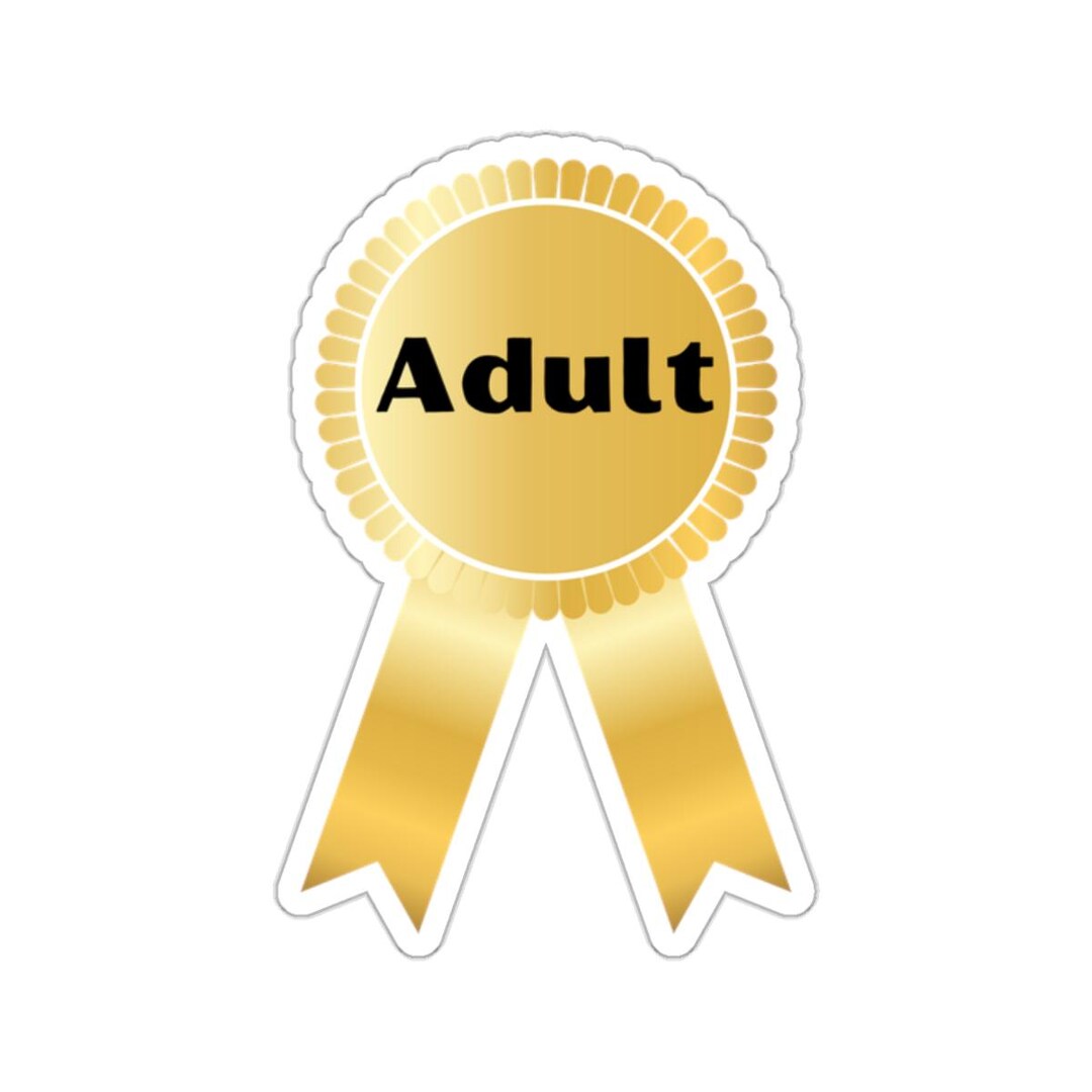 Adult Achievement Gold Badge Sticker - Funny Gag Gift - Etsy