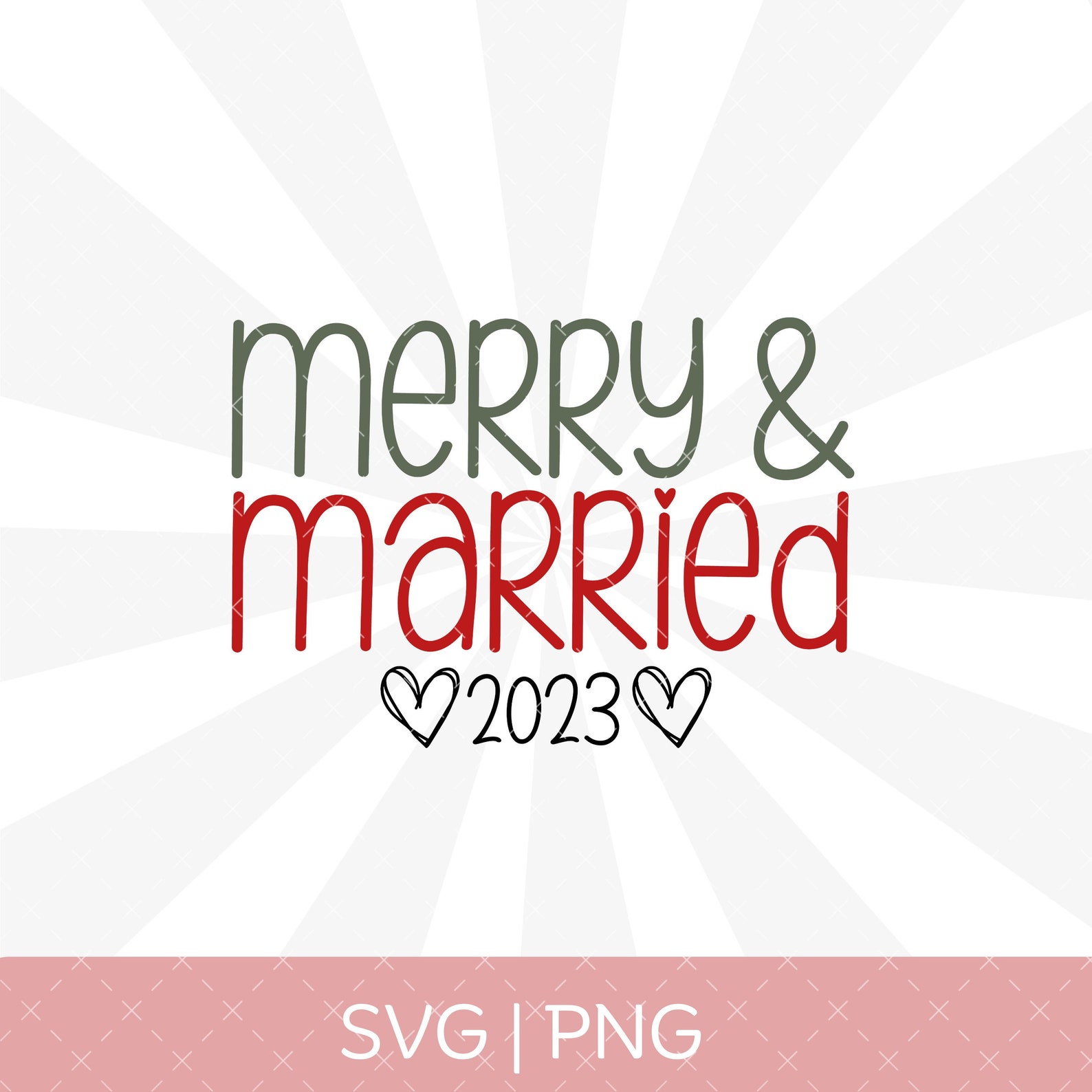 Merry and Married SVG PNG, First Christmas Married SVG, First Christmas ...