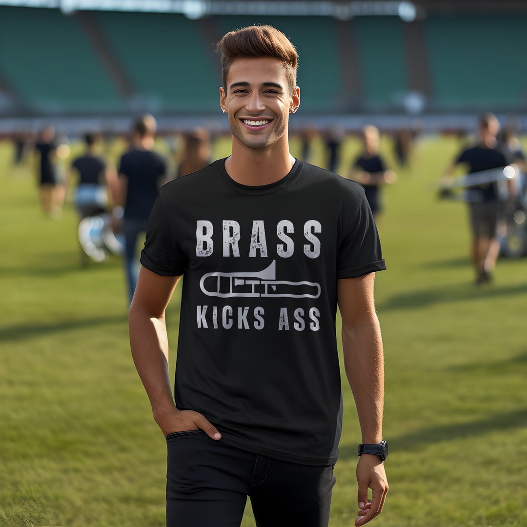 Brass Kicks Ass T-shirt for Marching Band Drum Corps Concert - Etsy