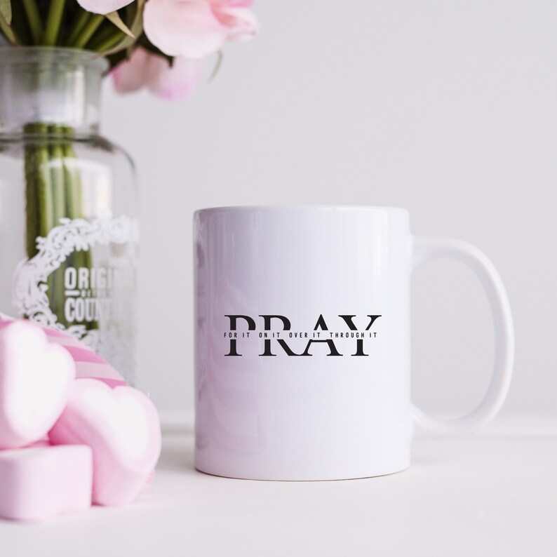 Pray Mug, Christian Message Mug, Gift for Her, Gift for Him, Christmas ...