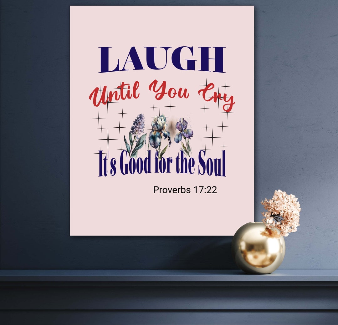 Laugh Until You Cry Art, Bible Verse Home Decor, Humorous Wall Print ...