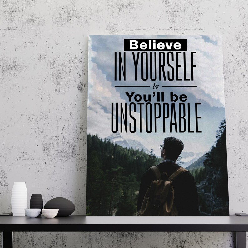 Believe in Yourself & You'll Be Unstoppable Motivational Wall Art ...