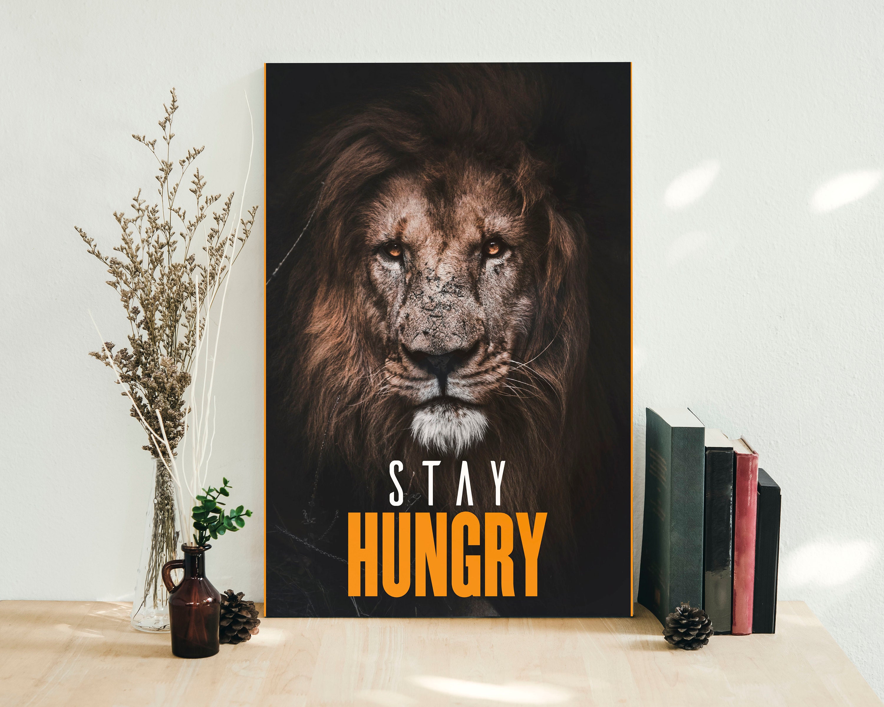 Stay Hungry Motivational Wall Art, Inspirational Wall Art, for Office ...