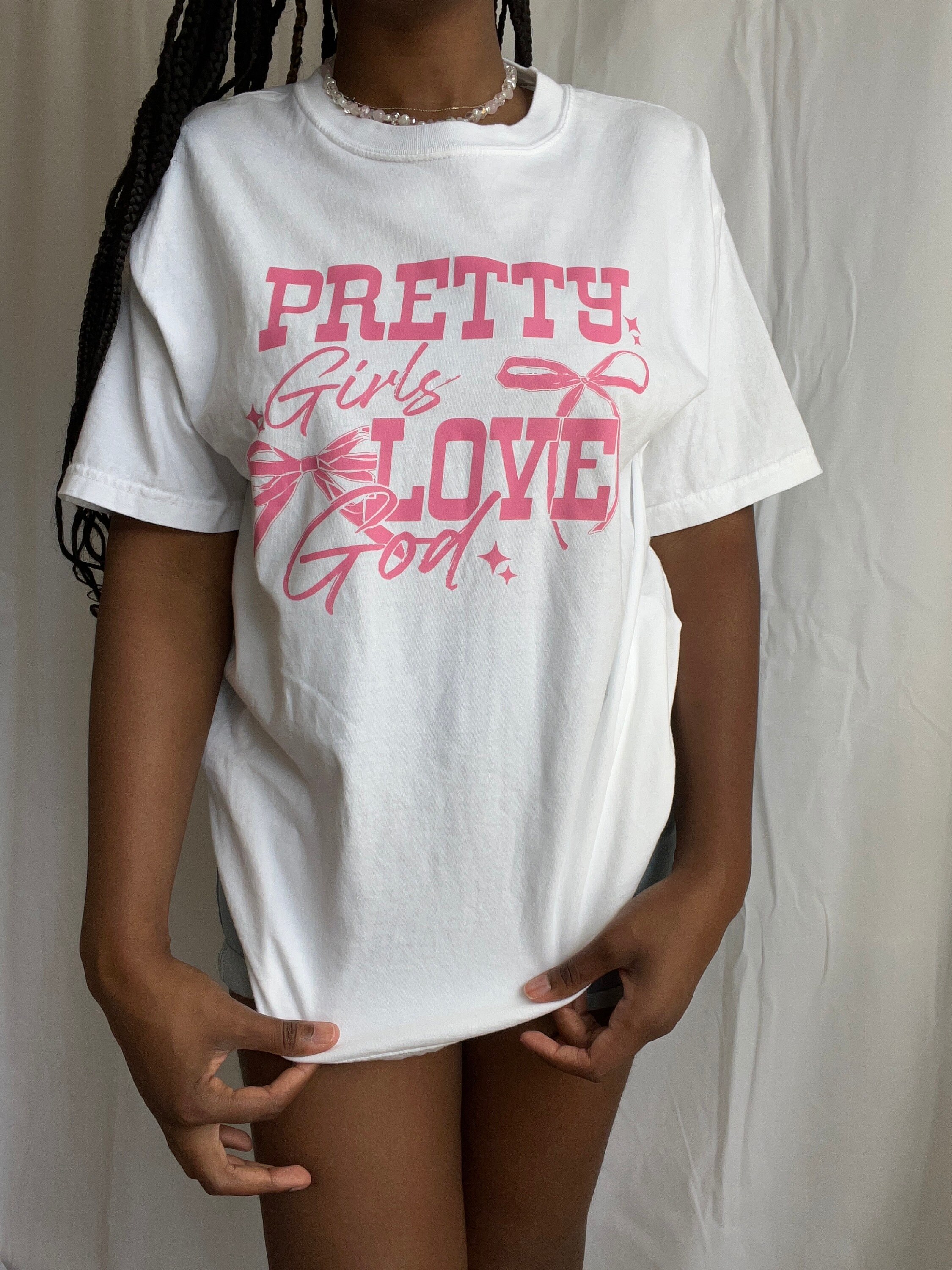 Pretty Girls Love God Faithbased Oversized T-shirt Cotton Tshirt Faith ...
