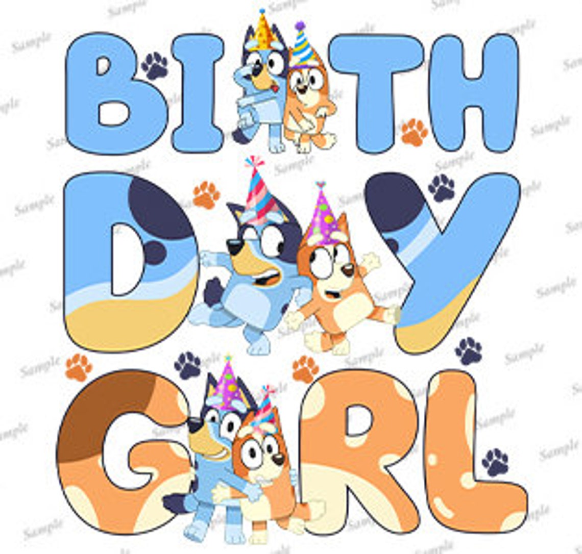 Bluey Birthday Girl Png , Bluey Birthday PNG, Bluey Party Png, Bluey ...