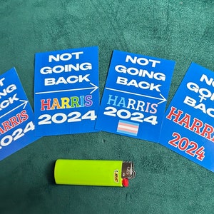 Kamala Harris 2024 Not Going Back US Election Democrat Liberal Vote ...