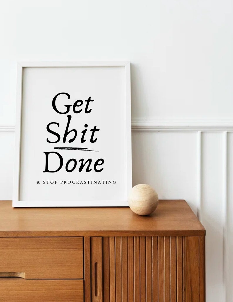 Get Shit Done Motivational Inspirational Poster Art Poster - Etsy
