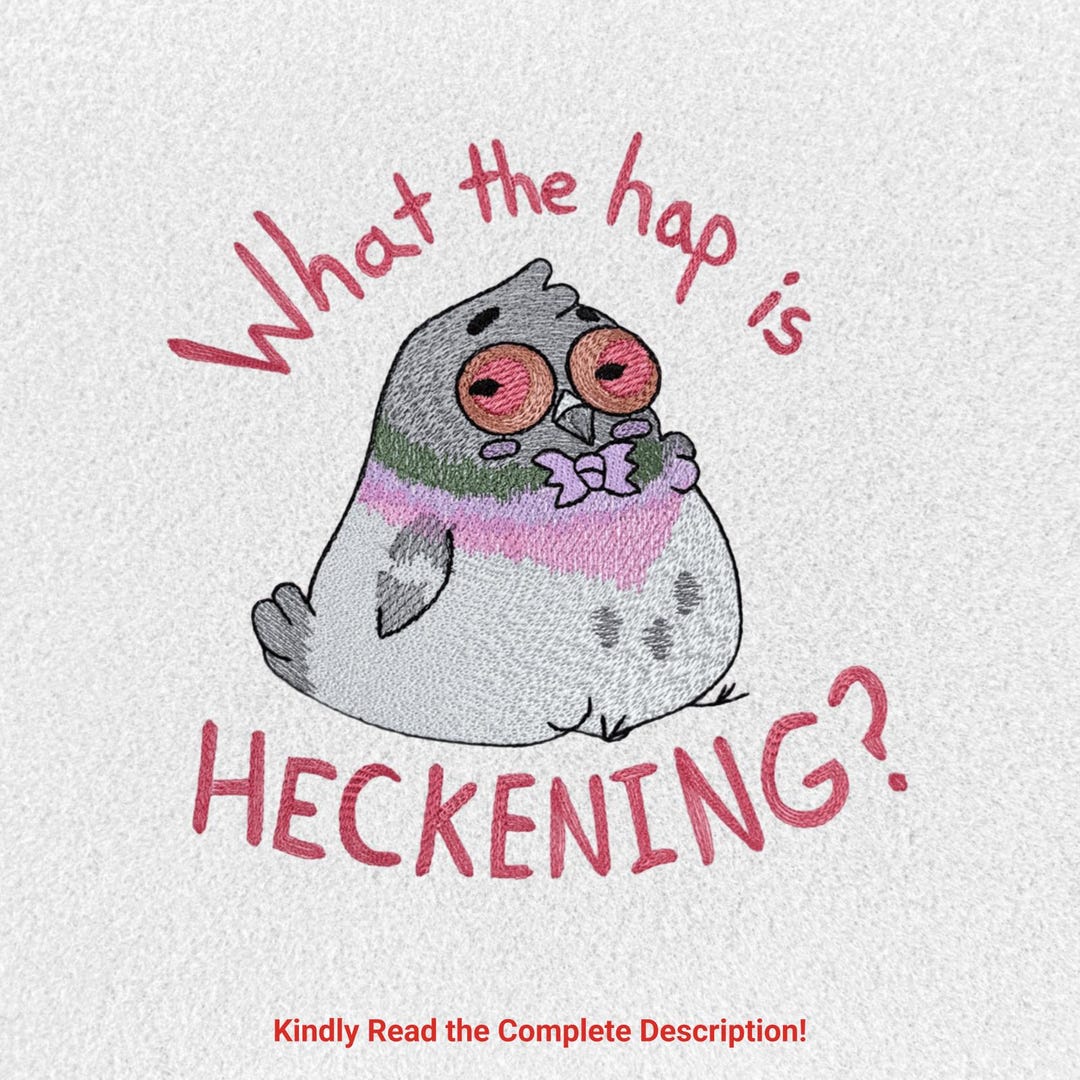 What the Hap is Heckening Funny Saying Machine Embroidery Design ...