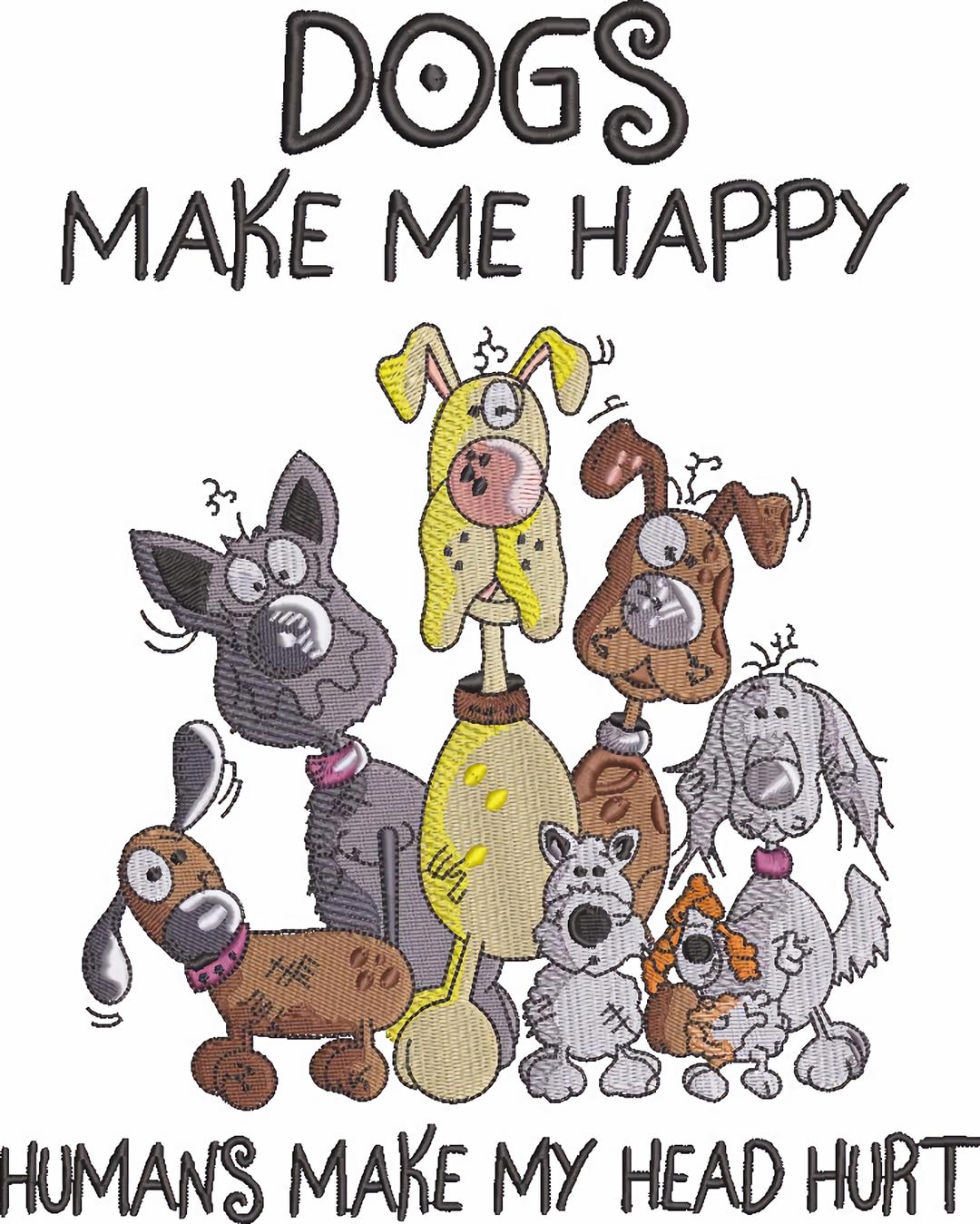 Dogs Make Me Happy Embroidery Design Dog Lover Pattern Digital Dog File ...