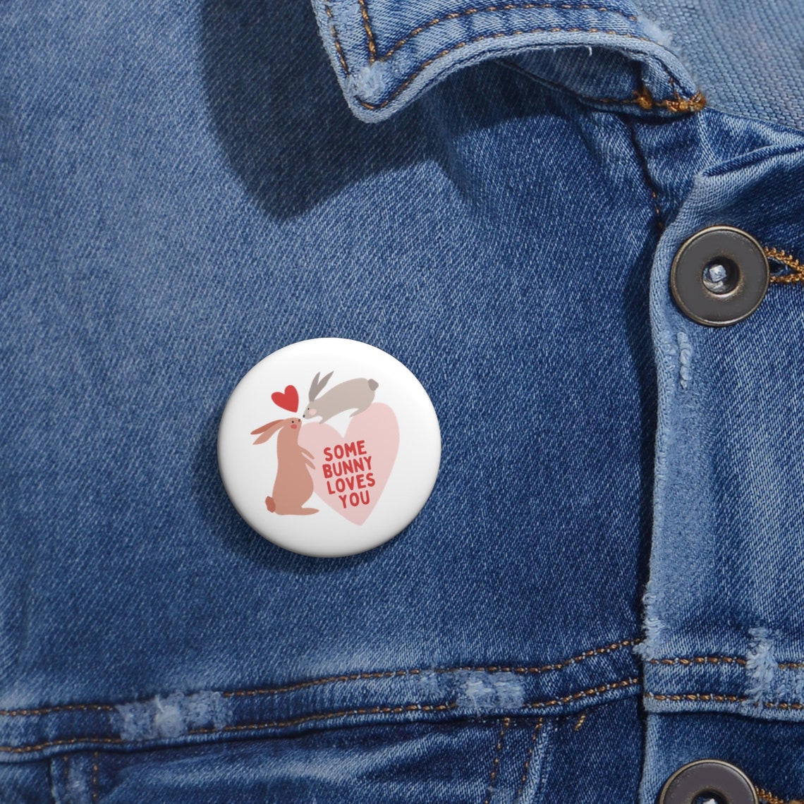 Some Bunny Loves You - Custom Pin Buttons - Etsy