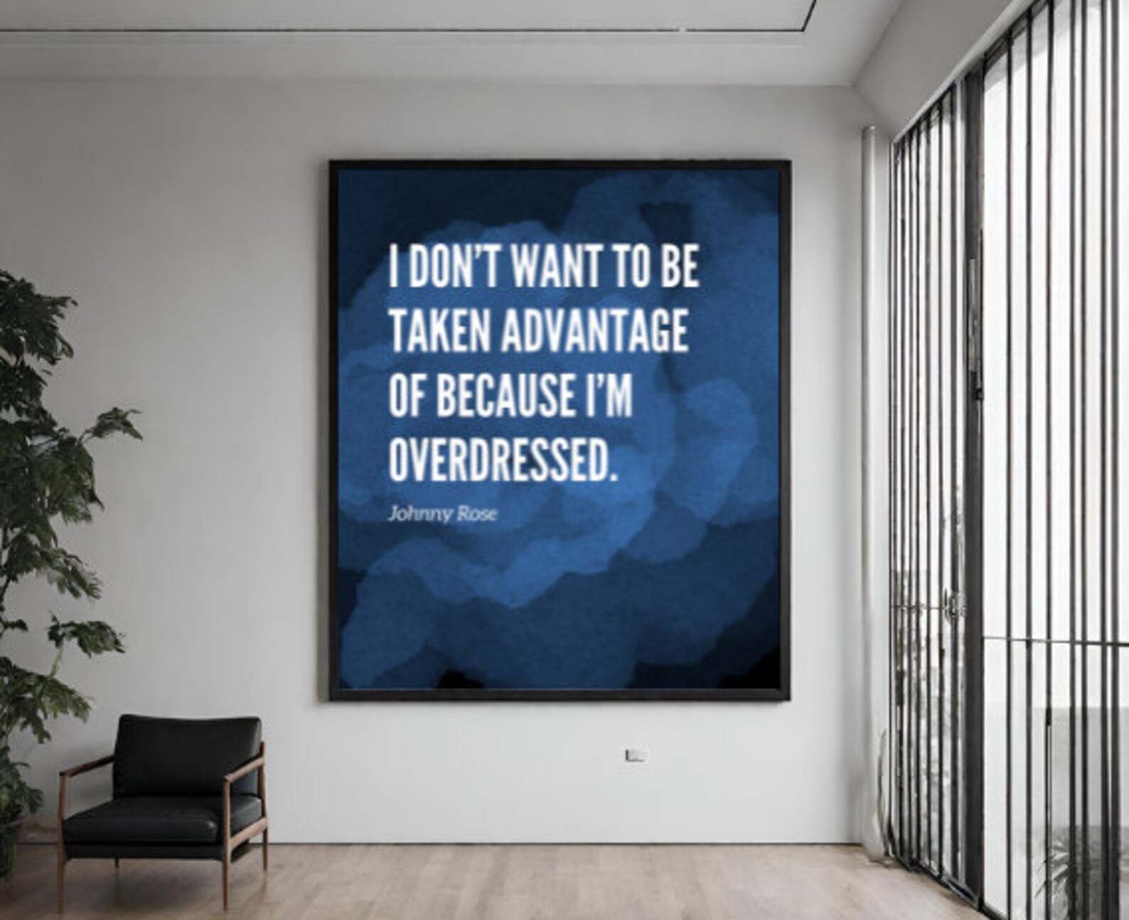 Johnny Rose Quote Overdressed Schitts Creek Digital Download Print Home ...