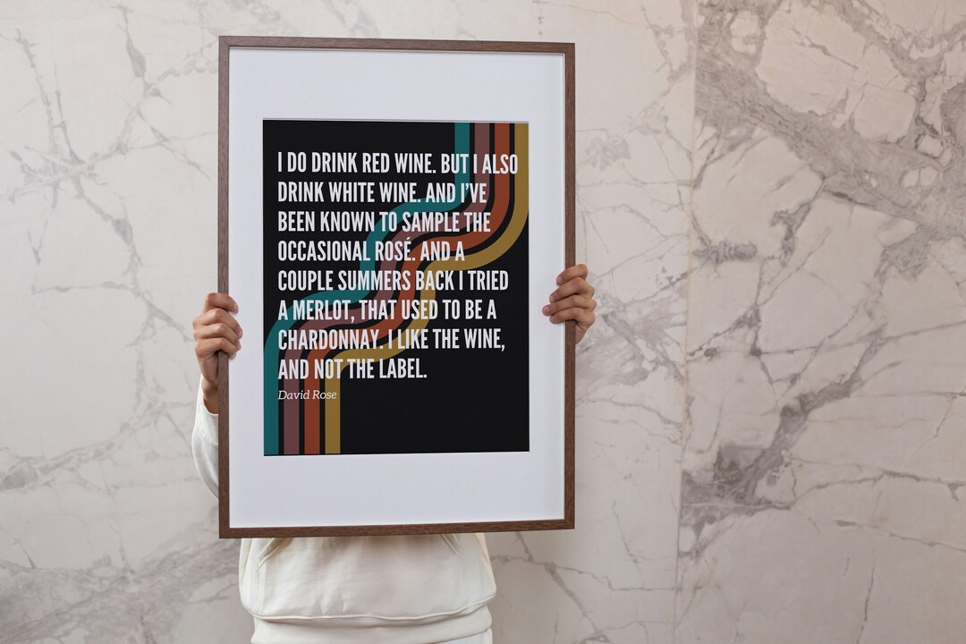 David Rose Quote Wine Not the Label Poster Schitts Creek Digital ...
