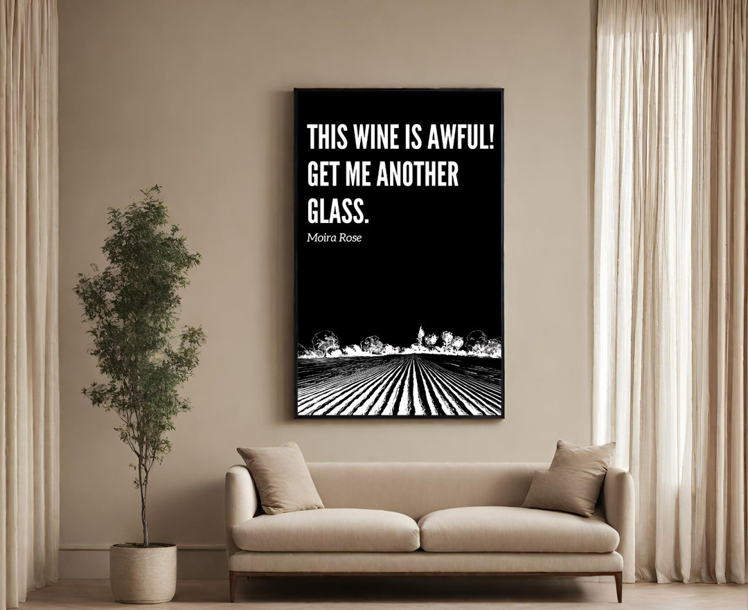 Moira Rose Quote This Wine is Awful Poster Schitts Creek Digital ...