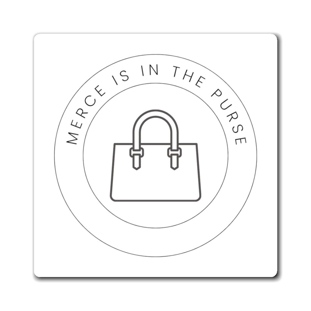 Merce is in the Purse Magnet 3 X 3 Square Magnet - Etsy