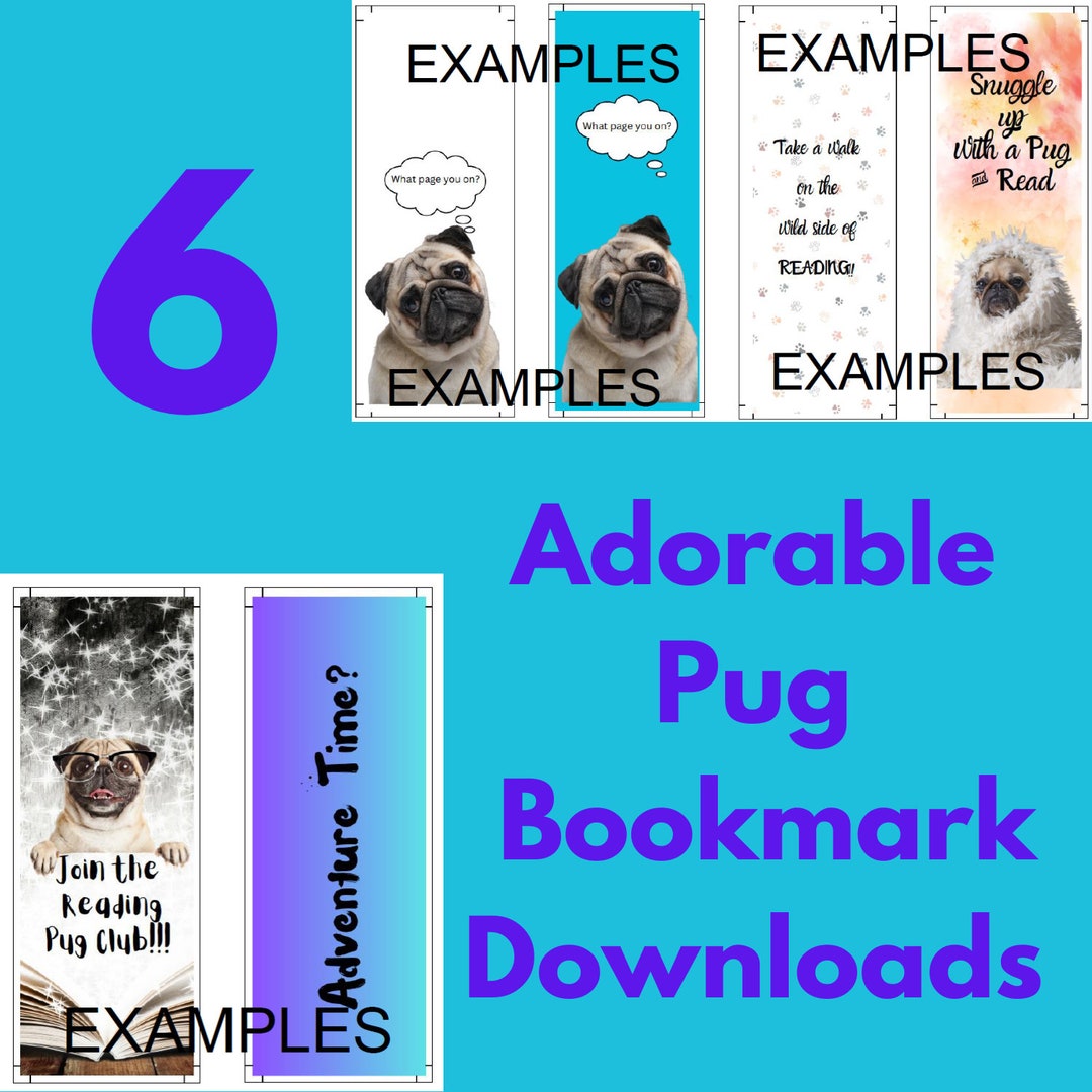 6 Pack of Pug Downloadable Bookmarks Front and Back Download - Etsy