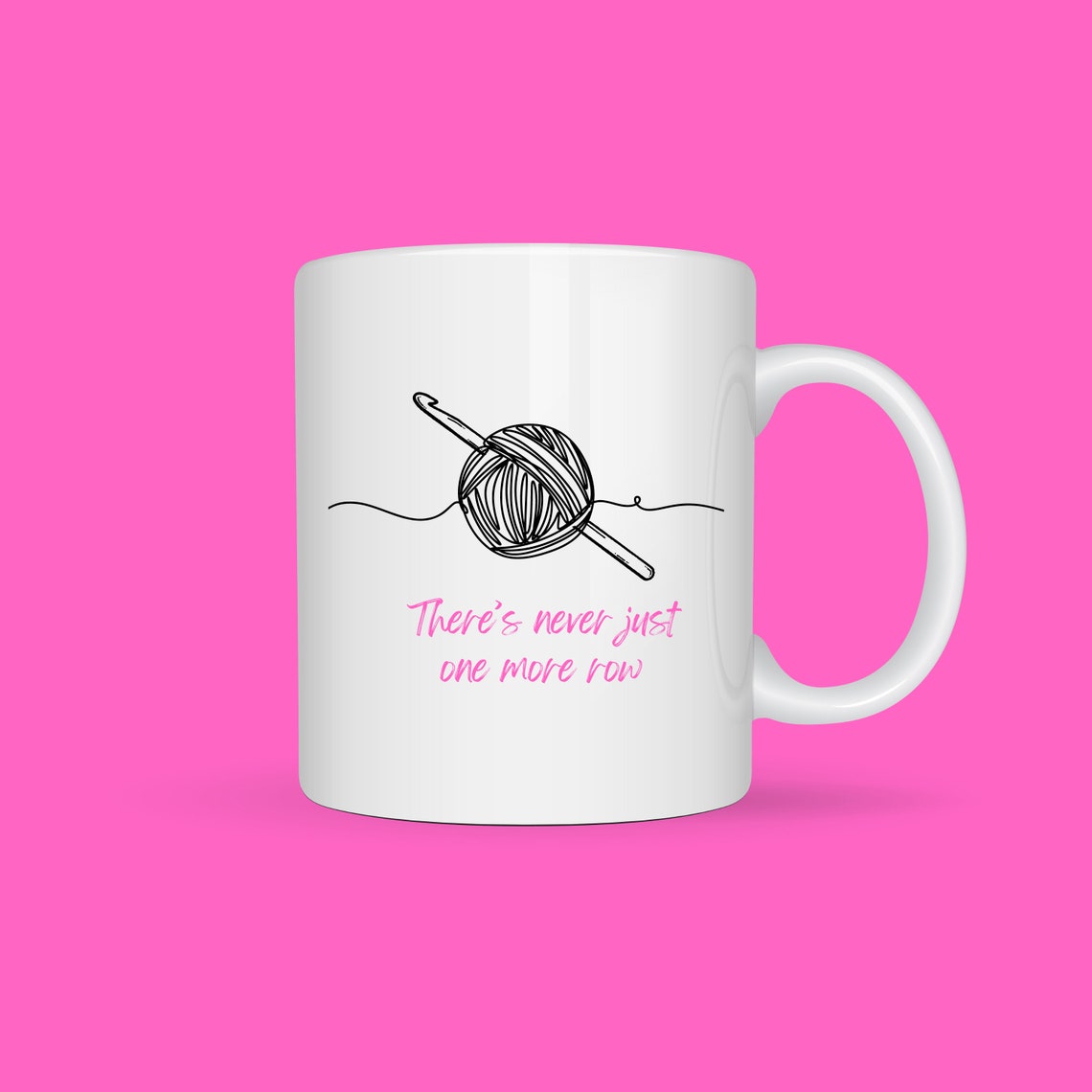 Funny Crocheter Mug Theres Never Just One More Row Perfect Gift for ...