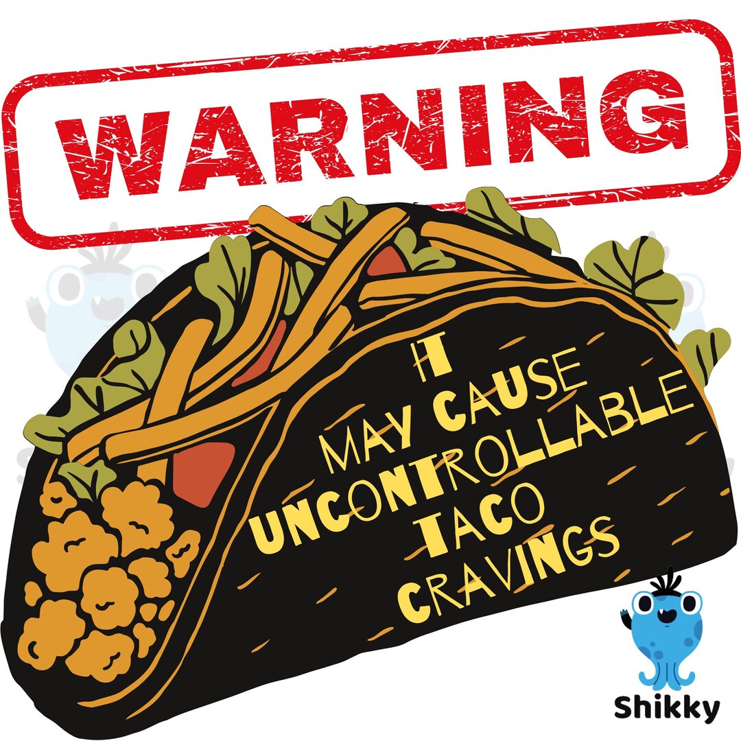 Taco Warning SVG PNG Cinco De Mayo Svg, Tacos Lover SVG, Mexican Tacos ...