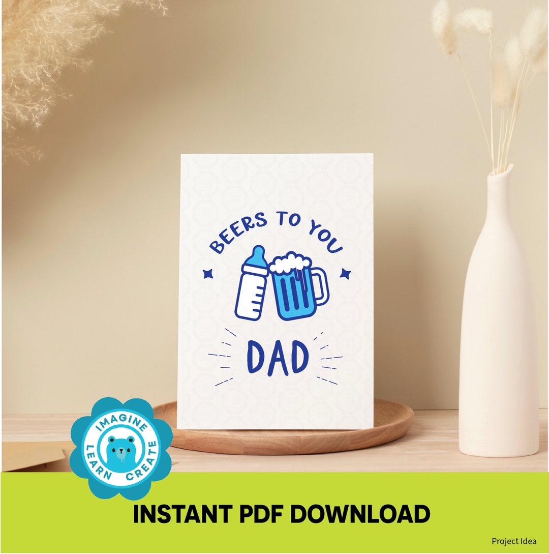 Father's Day Card - Beers to You Dad - Instant Download, Printable PDF ...