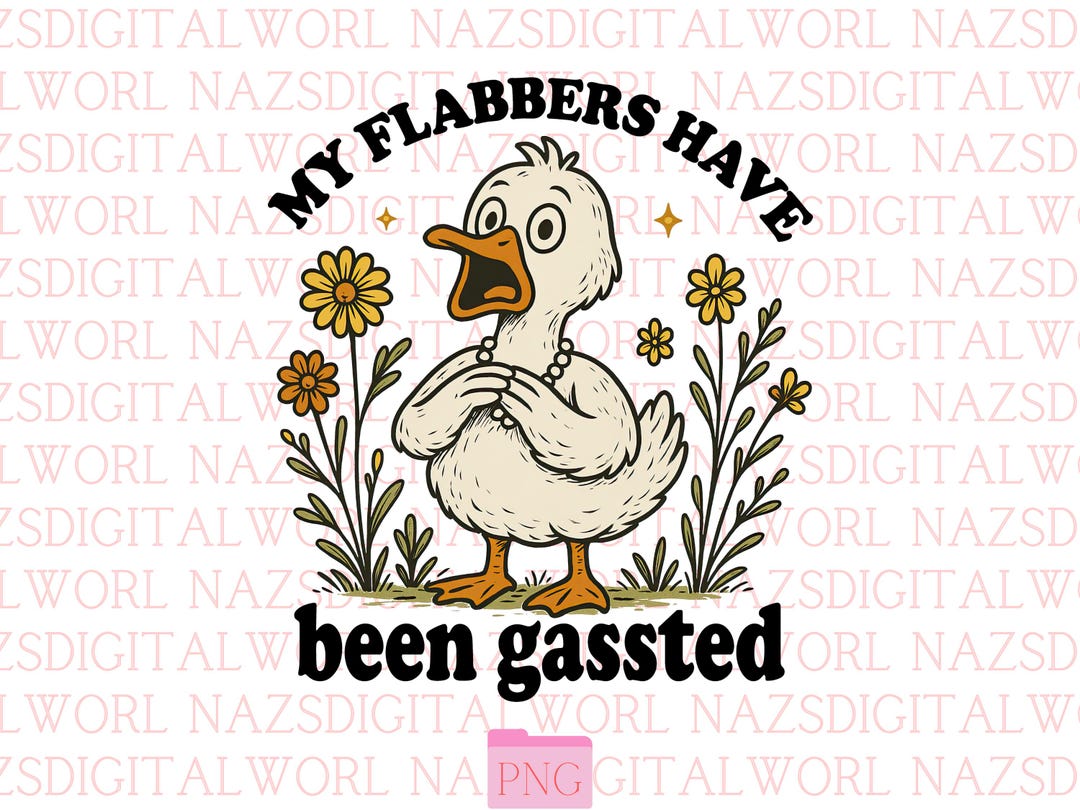 My Flabbers Gasted ,sarcastic Goose PNG, Snarky Animal Humor Clipart ...