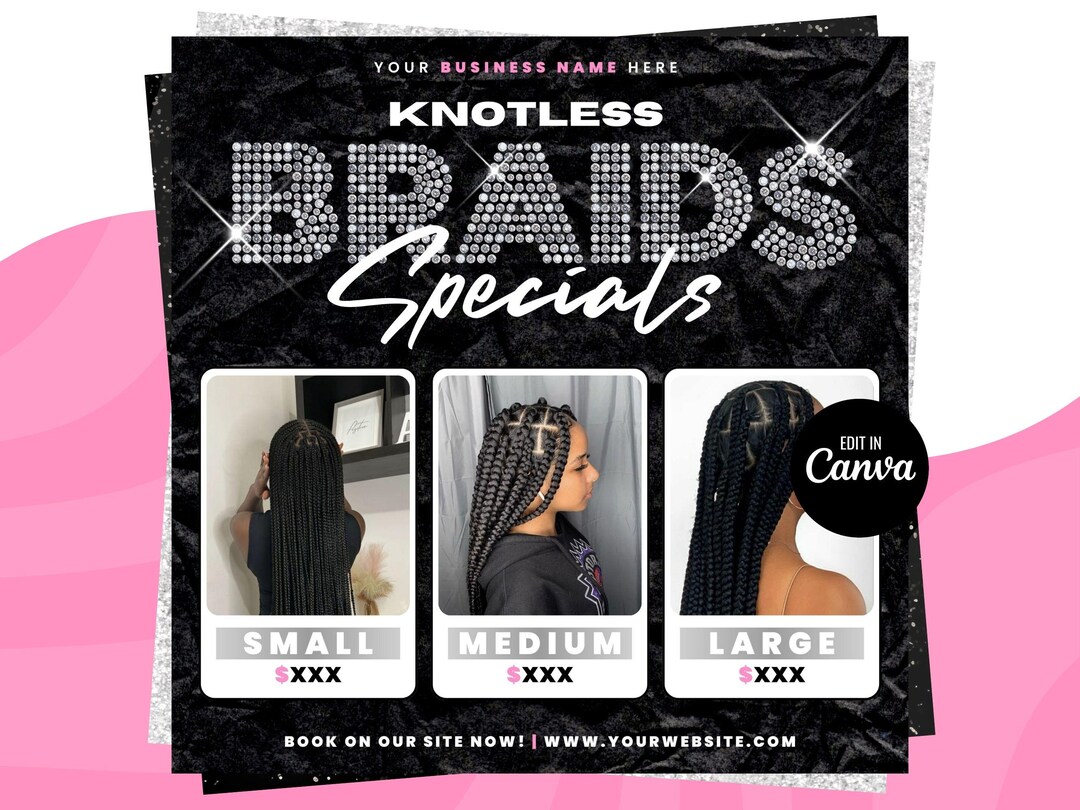 Braid Flyer, Knotless Braids Flyer, Knotless Braids Specials, Braids ...