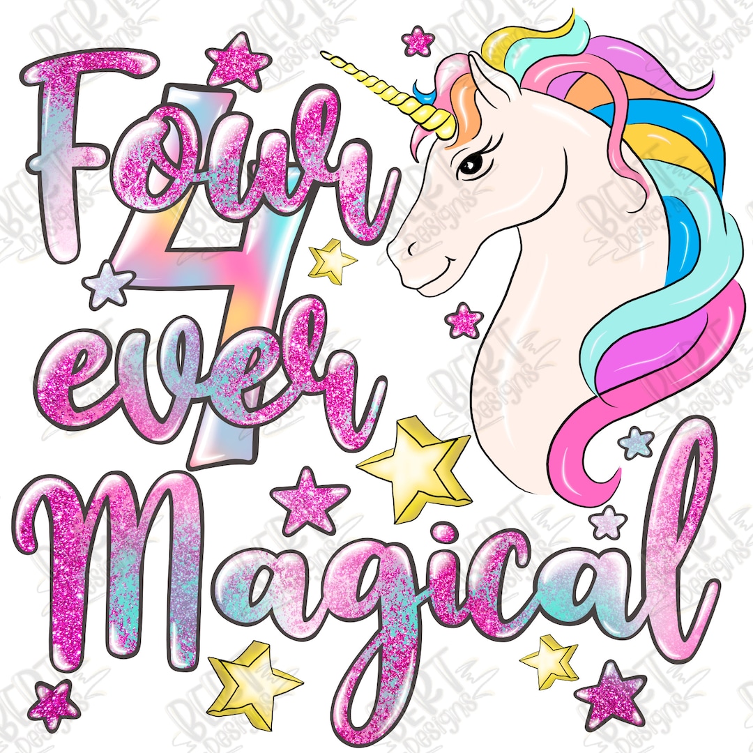 Four-ever Magical Png Sublimation 4th Birthday Girl Sublimation ...