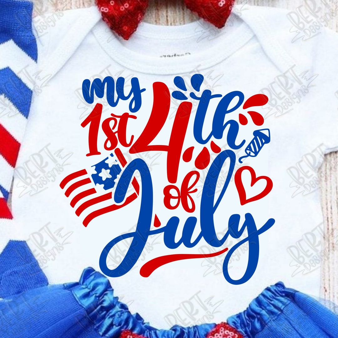 My First 4th of July Svg Cut File for Cricut Silhouette Newborn ...