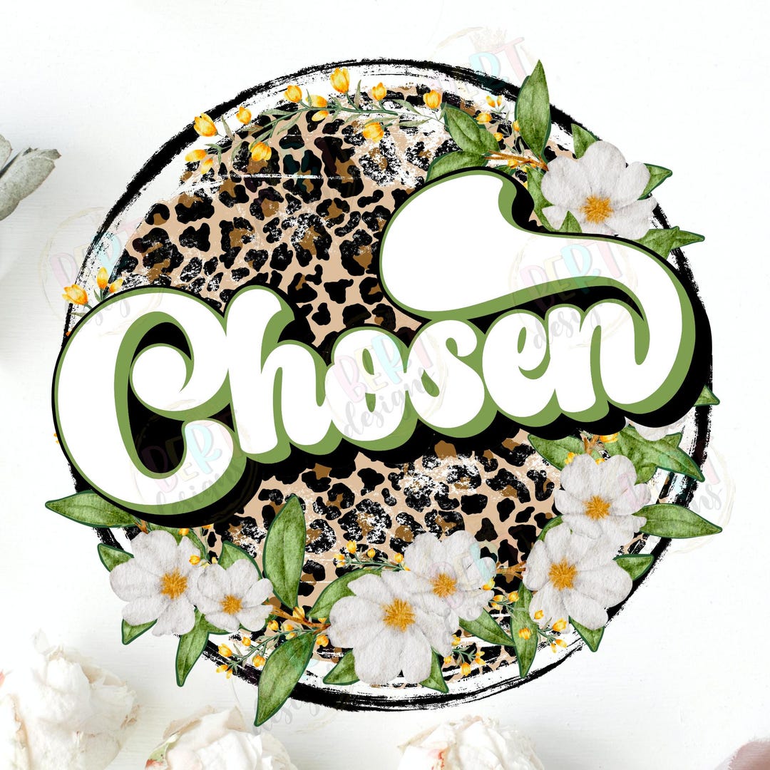 Chosen Png Sublimation Designs, Leopard Background Religious Clipart ...