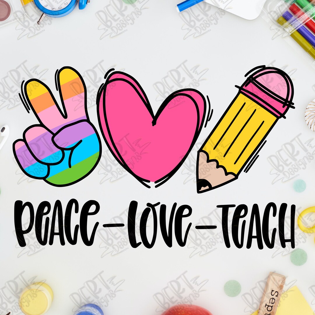 Peace Love Teach Svg Cut File for Cricut Silhouette School Teacher ...