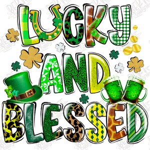 Lucky and Blessed Png Sublimation Design St. Patrick's Day Sublimation ...