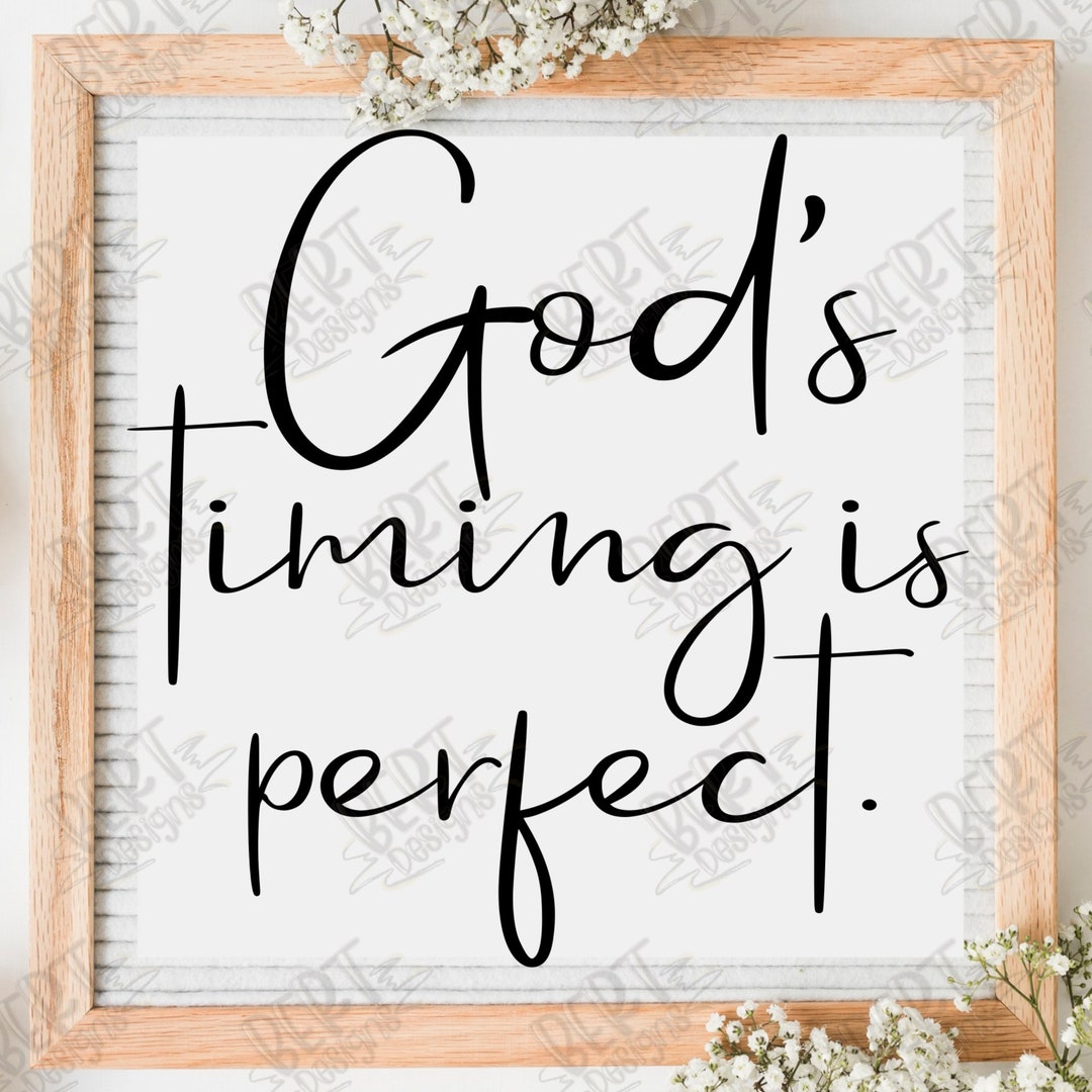 God's Timing is Perfect Svg Cut File for Cricut Silhouette Religious ...