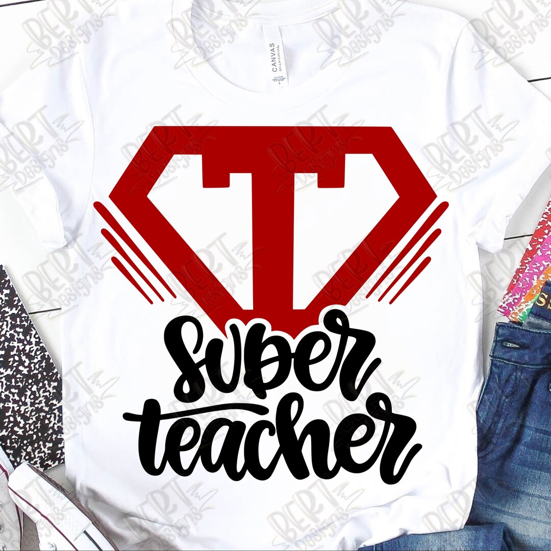 Super Teacher Svg Cut File for Cricut Silhouette School Quote Svg ...
