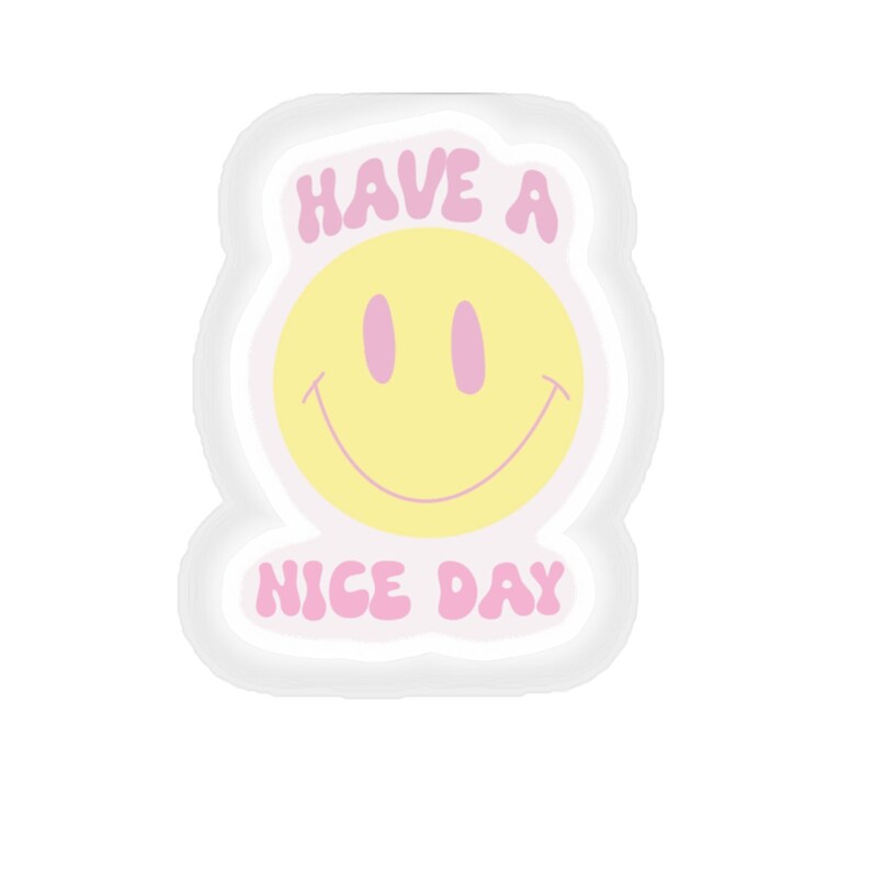 Cute Preppy Similey Face Have a Nice Day Sticker - Etsy