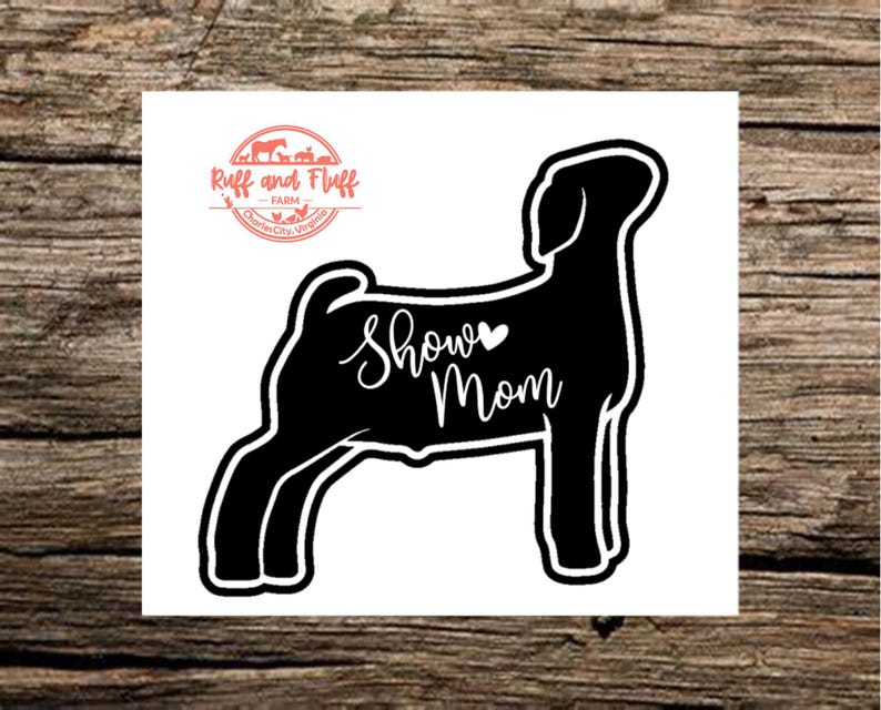 Show Goat | Show Mom | Livestock Decal - Etsy