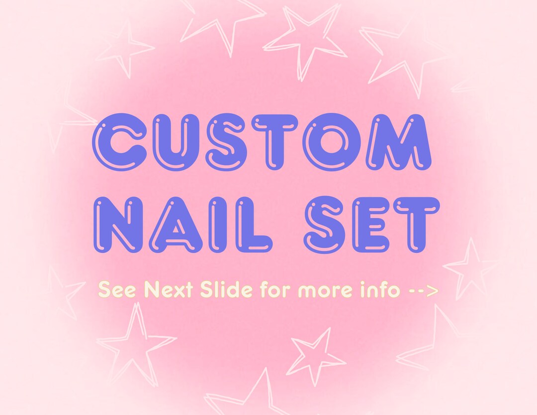 Custom Design Custom Nail Set Custom Order Fake Nails Choose Your ...